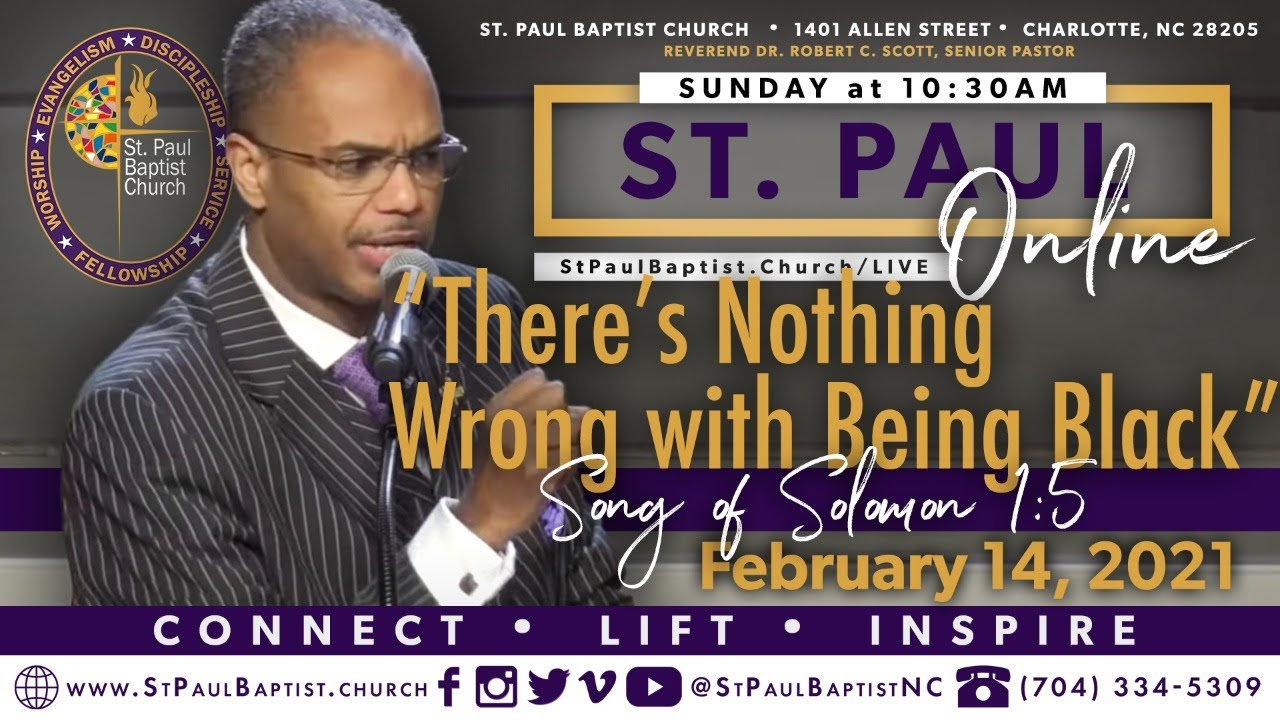 "There's Nothing Wrong with Being Black" - Reverend Dr. Robert C. Scott ...