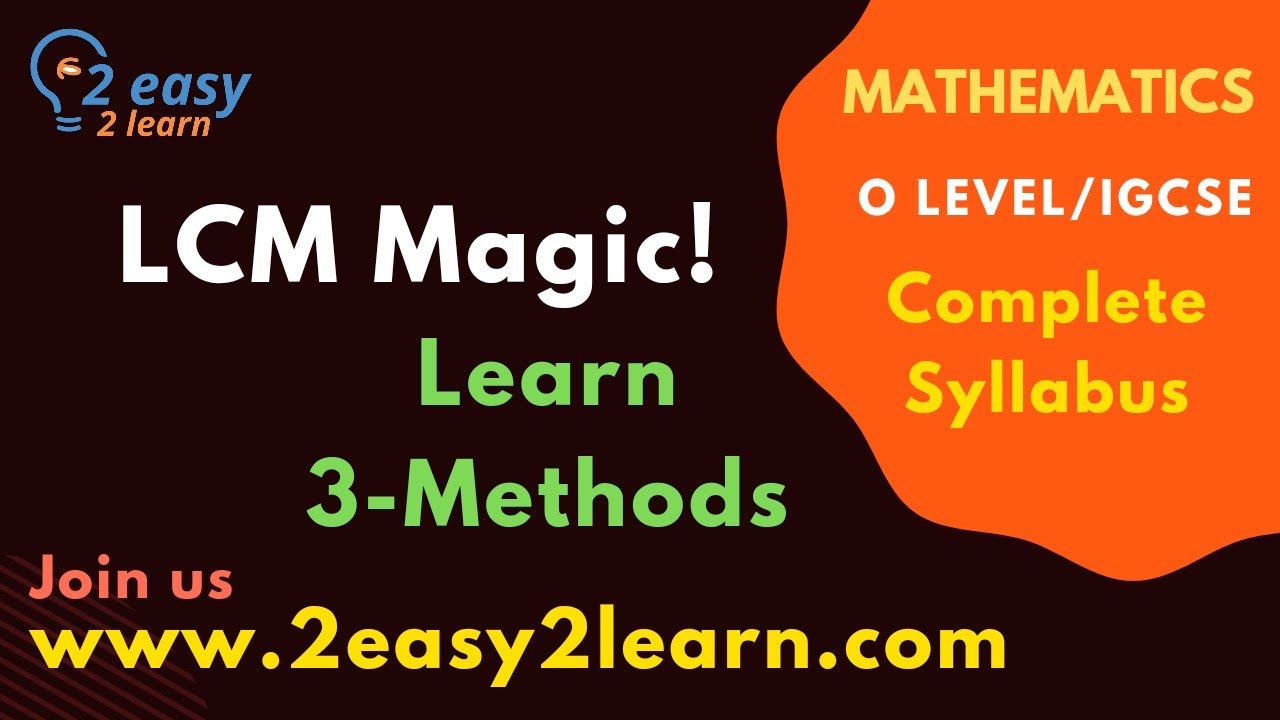 Least Common Multiple (LCM) | O level Maths IGSCE Maths | SAT Maths USA ...