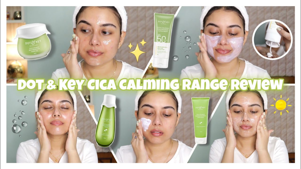 Dot Key Cica Calming Range Review Face Wash Toner Night Gel Dot Key Cica Calming Range Review Face Wash Toner Night Gel