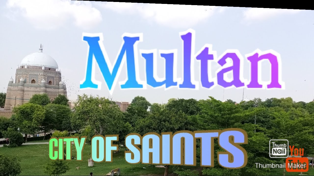 Visiting the beautiful City Multan of Pakistan - YouTube