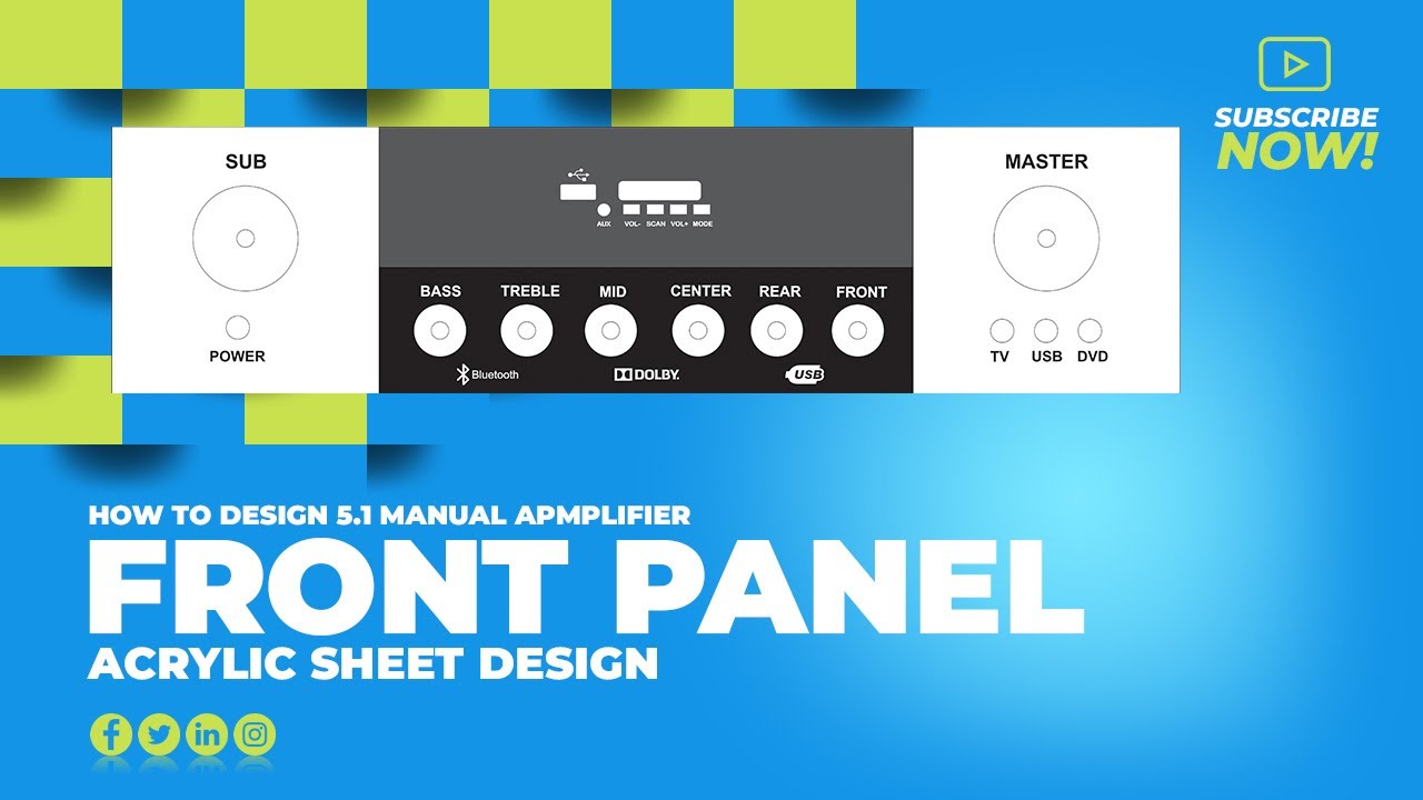 How to Design a 5.1 Manual Amplifier Front Panel Acrylic Sheet - Step ...