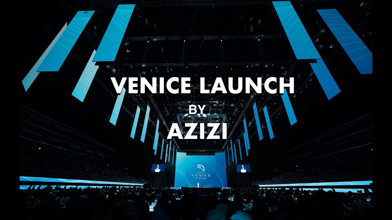 AZIZI Venice Launch - YouTube