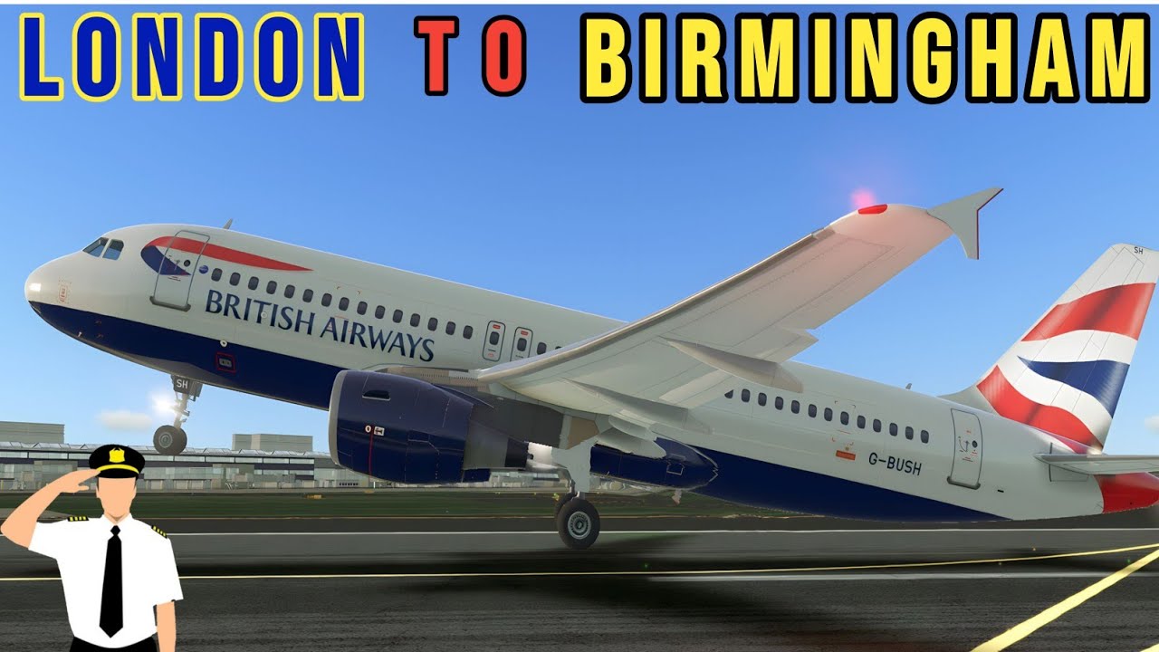 RFS - Real flights Simulator pro | London to Birmingham | A320-200 | Full Flight | British ...