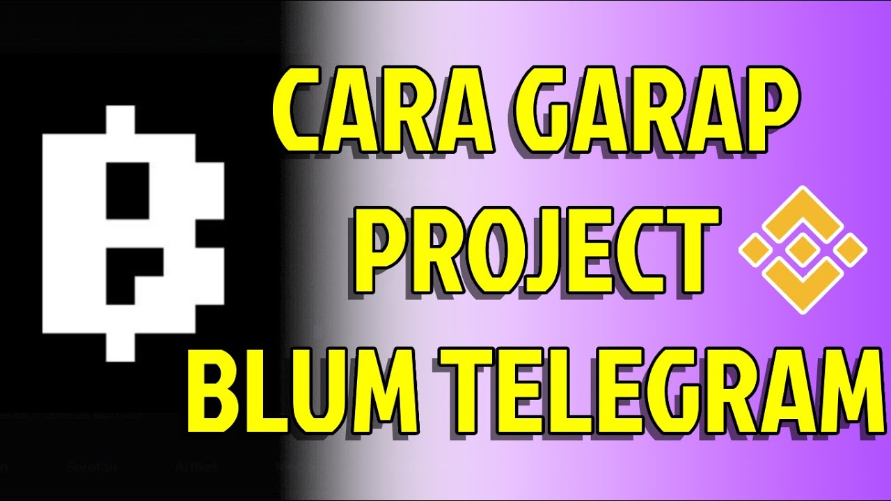 Cara Garap Airdrop Project Blum Telegram 2024 - YouTube