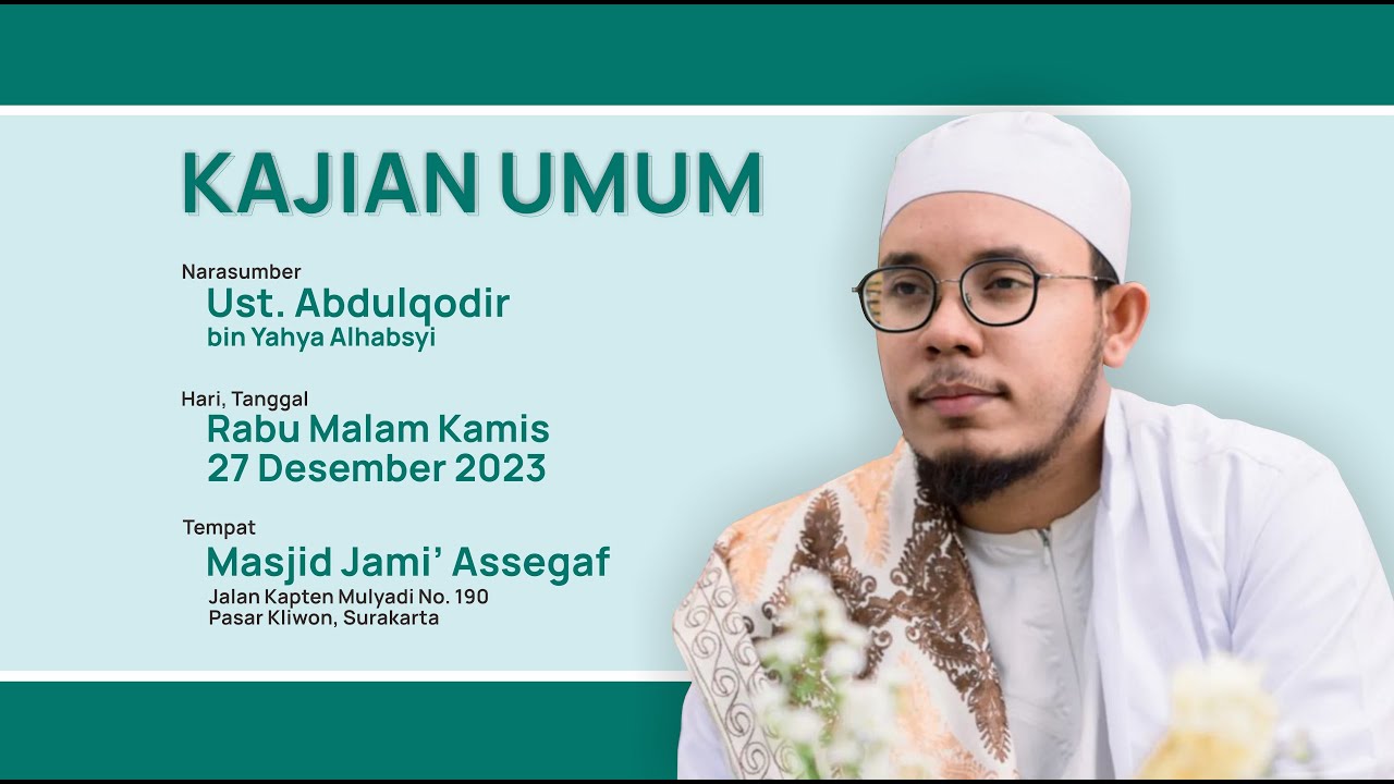 🔴Kajian Umum | Ustadz Abdulqodir bin Yahya Alhabsyi | Masjid Jami ...