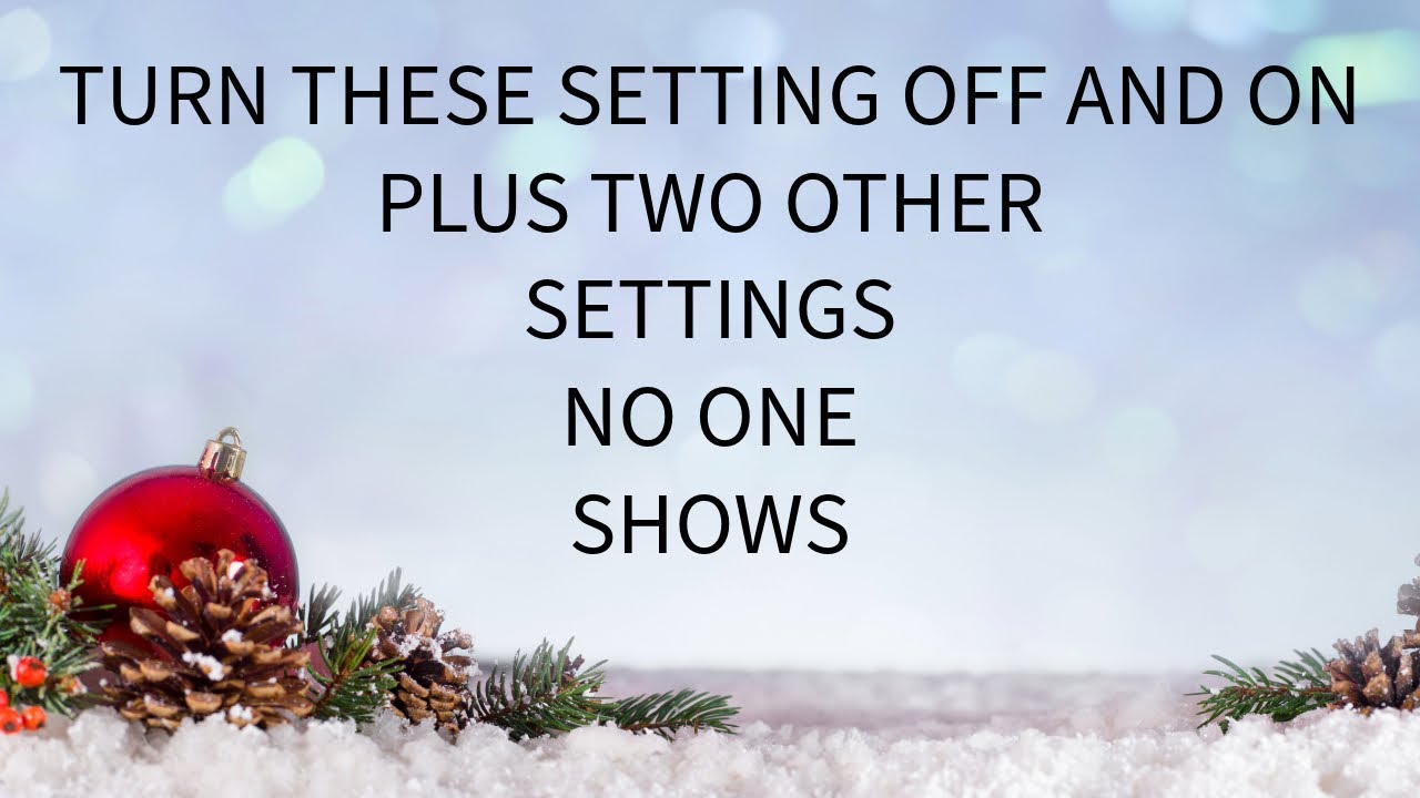 Turn These Settings Off And On Plus Two More Settings No One Shows ...