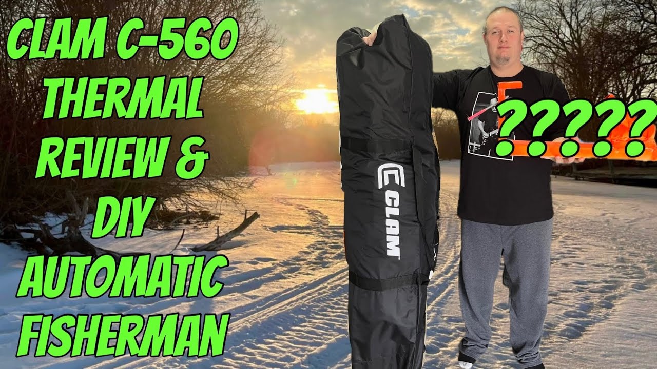 CLAM C-560 Thermal Review & DIY Automatic Fisherman! - YouTube