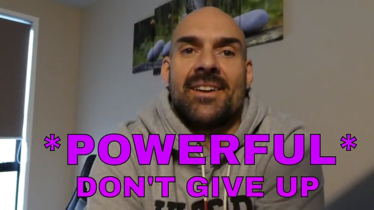 Steve Large - DON'T GIVE UP *POWERFUL* - YouTube