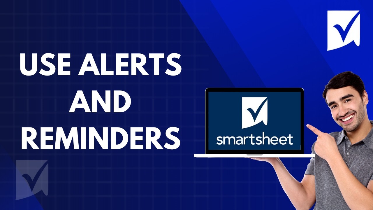 How to Use Alerts and Reminders in Smartsheet | Quick and Easy Guide ...