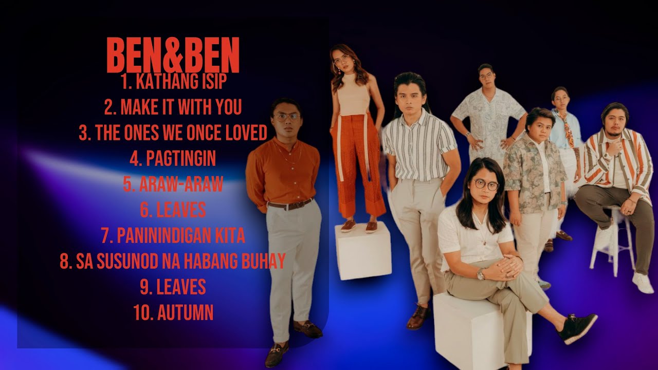 Ben&Ben-Chart-topping hits of 2024-Best of the Best Mix-Unaffected ...