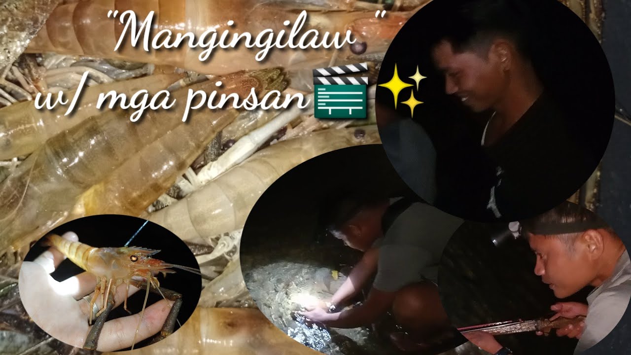 MANGINGILAW SA ILOG| W/ MGA PINSAN - YouTube