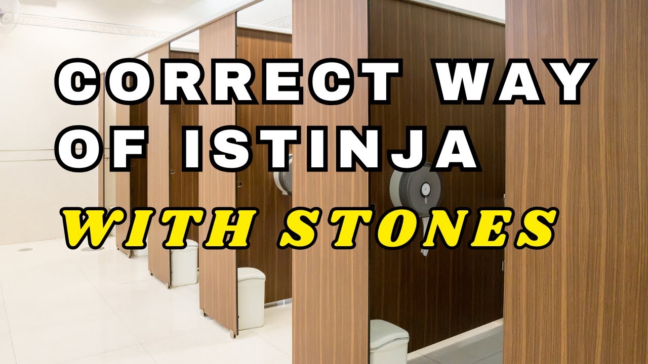 How to Perform Istinja with Stones Correctly - The Book of Safinatun ...