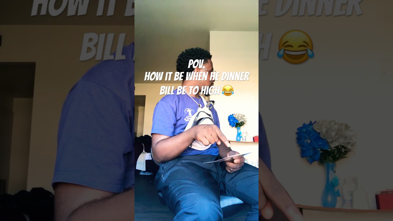 #funny when the dinner bill to high - YouTube