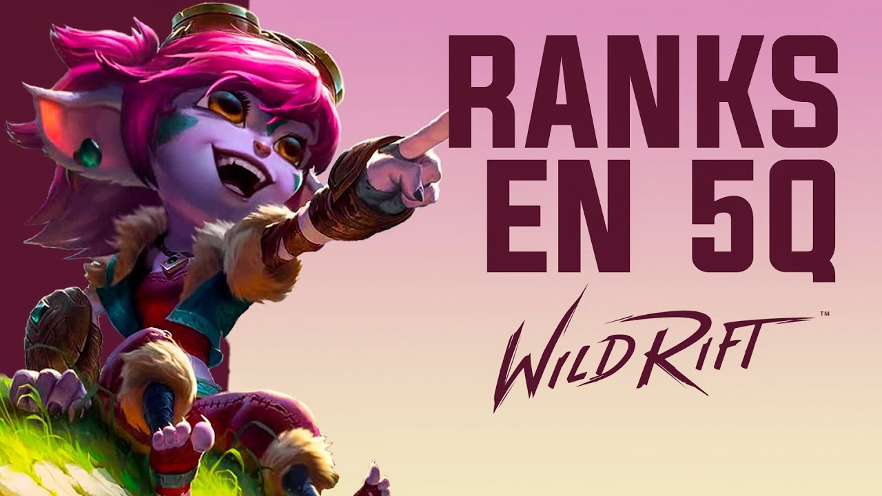 LAS RANKS EN 5Q ESTÁN A OTRO NIVEL EN WILD RIFT - YouTube