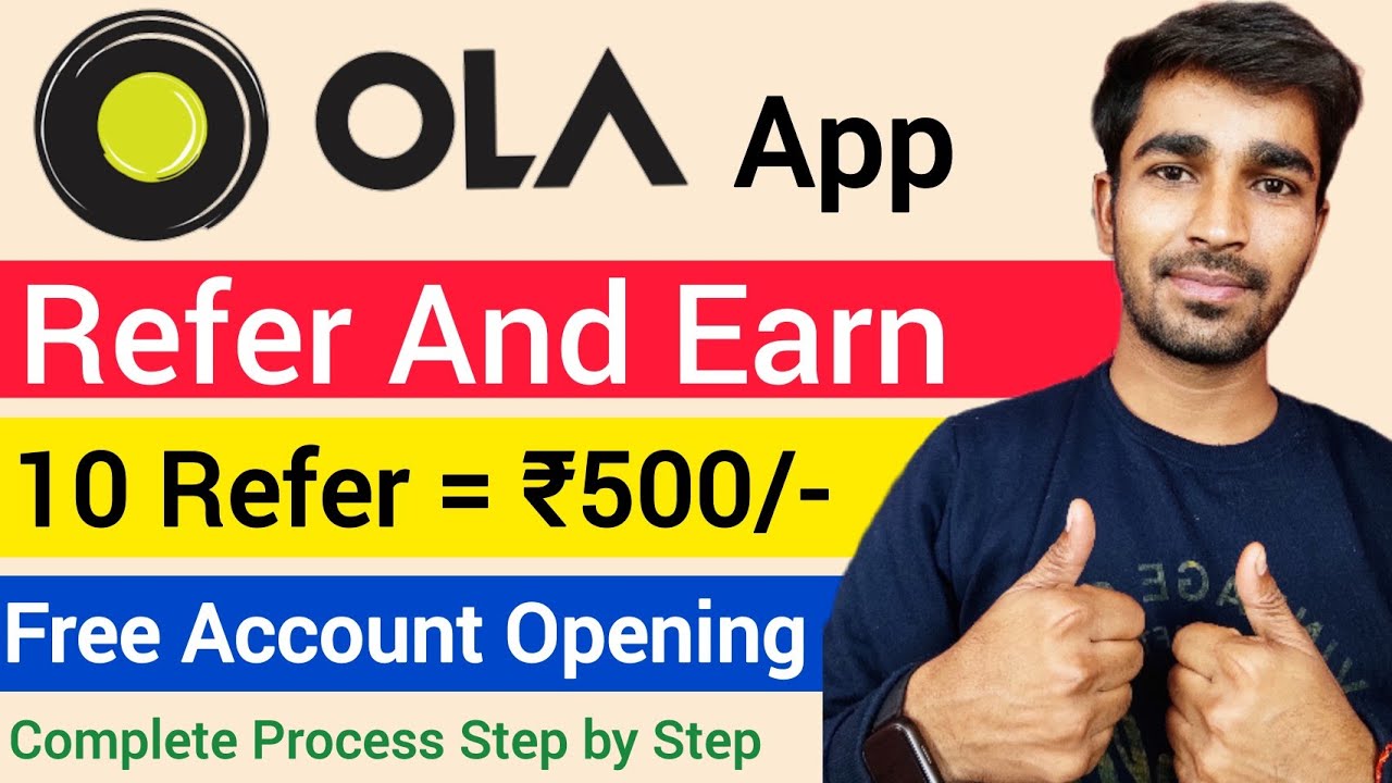 ola app refer and earn | 10 refer = 500₹ | new refer and earn app today ...