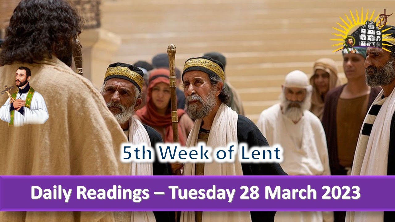 Daily Readings - Fifth week of Lent - Tuesday - 28 March 2023 - YouTube