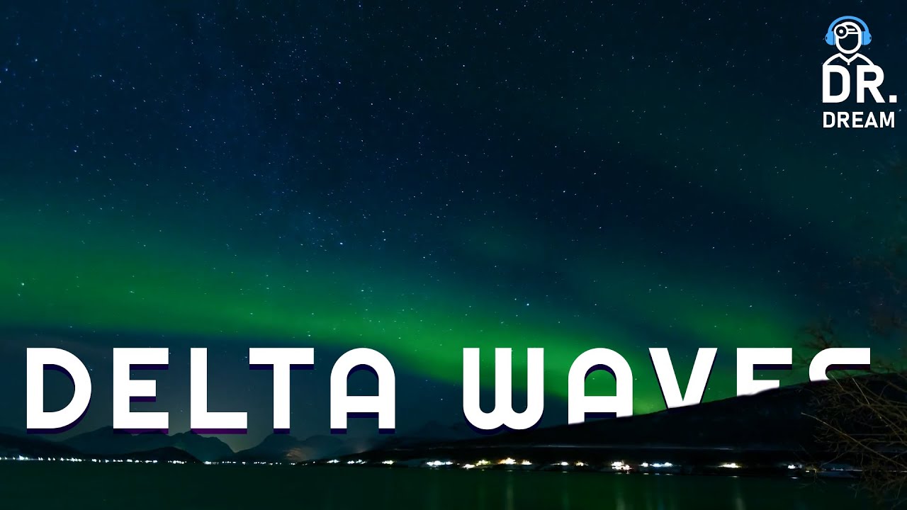 Sleep Music Delta Waves | Relaxing Music for Deep Sleep | Gentle Sleep ...