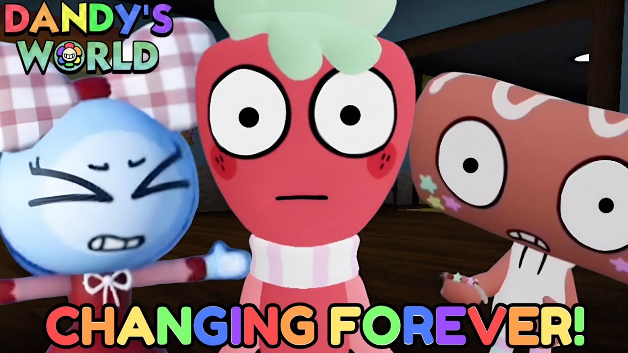 THESE TOONS ARE CHANGING FOREVER IN DANDYS WORLD... (AND MORE ...
