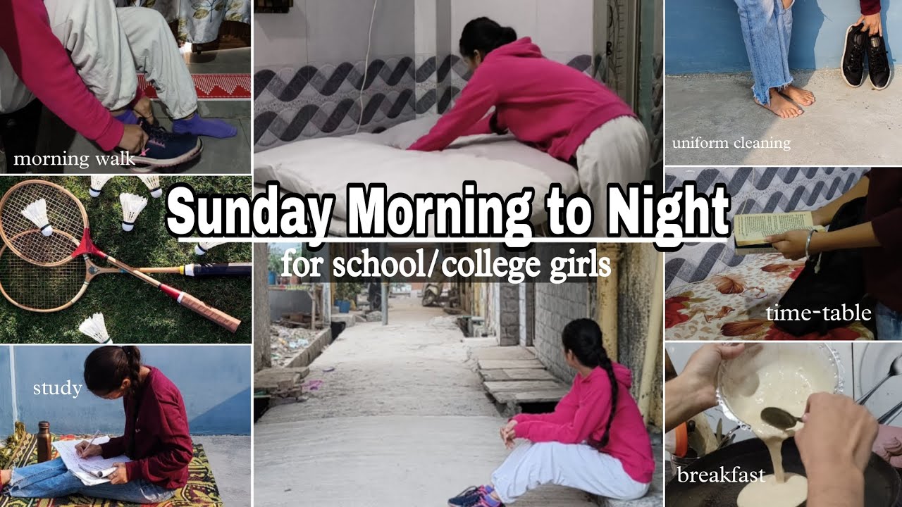 SUNDAY MORNING-NIGHT ROUTINE for SCHOOL/COLLEGE🫧/Study Routine ...