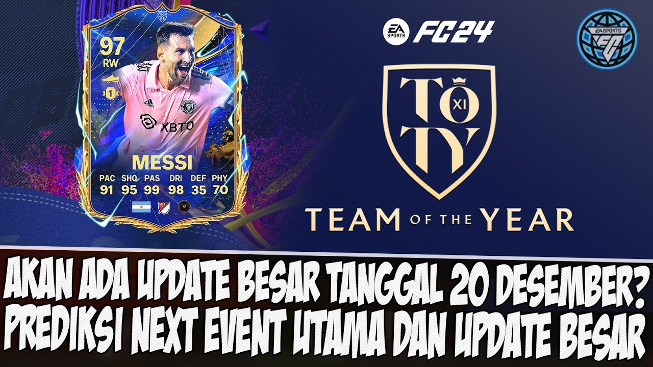 📌NEXT EVENT TOTY? AKAN ADA UPDATE BESAR TANGGAL 20 DESEMBER 2023 EA ...