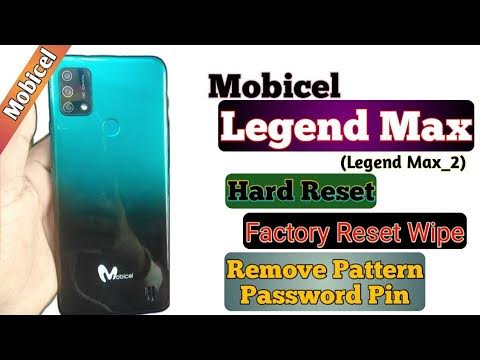 Mobicel Legend Max Hard Reset 2023 Factory Reset Unlock pattern password - YouTube
