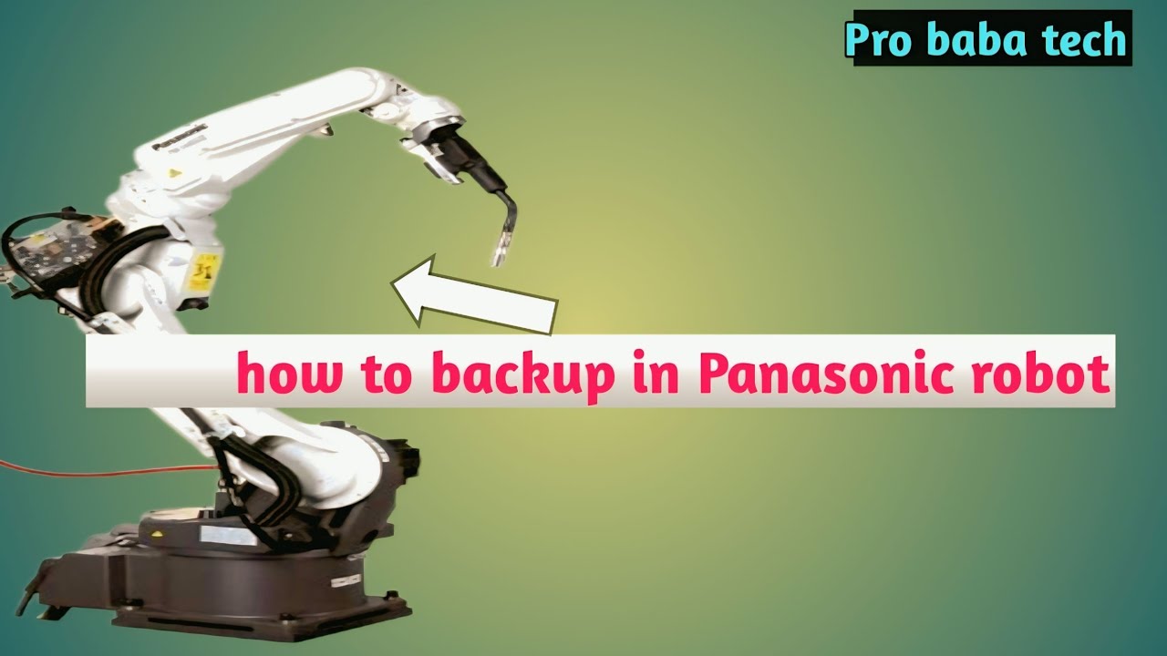 How to backup in Panasonic Robot - YouTube