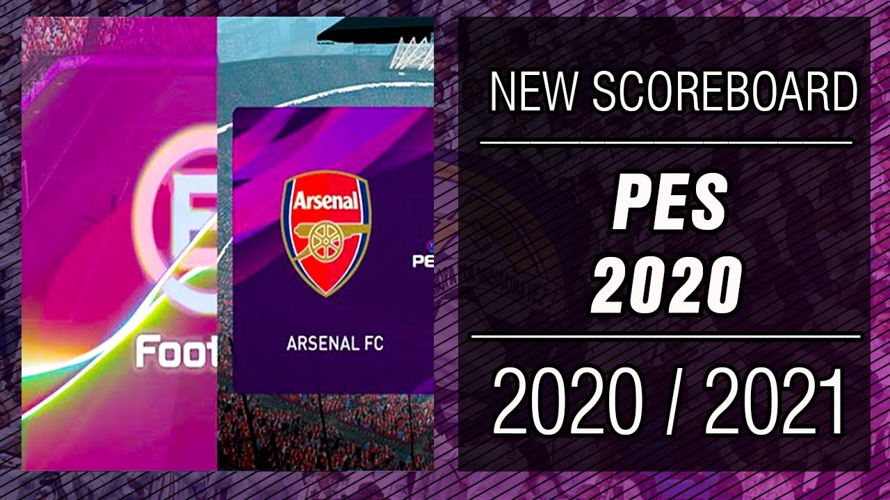 PES 2013 | New Scoreboard • Pes 2020 • 2020 / 2021 • HD - YouTube