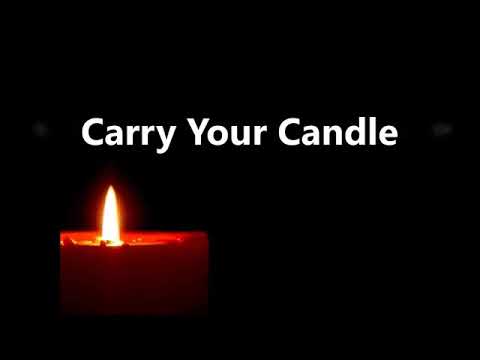 Carry your Candle - YouTube