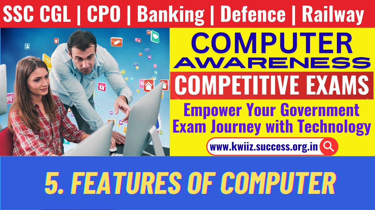 5 FEATURES OF COMPUTER : Computer Awareness Course for Competitive ...