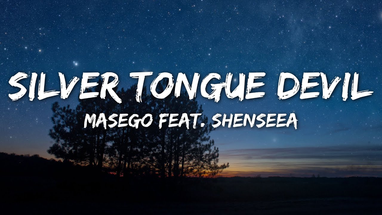 Masego, Shenseea - Silver Tongue Devil (Lyrics) - YouTube