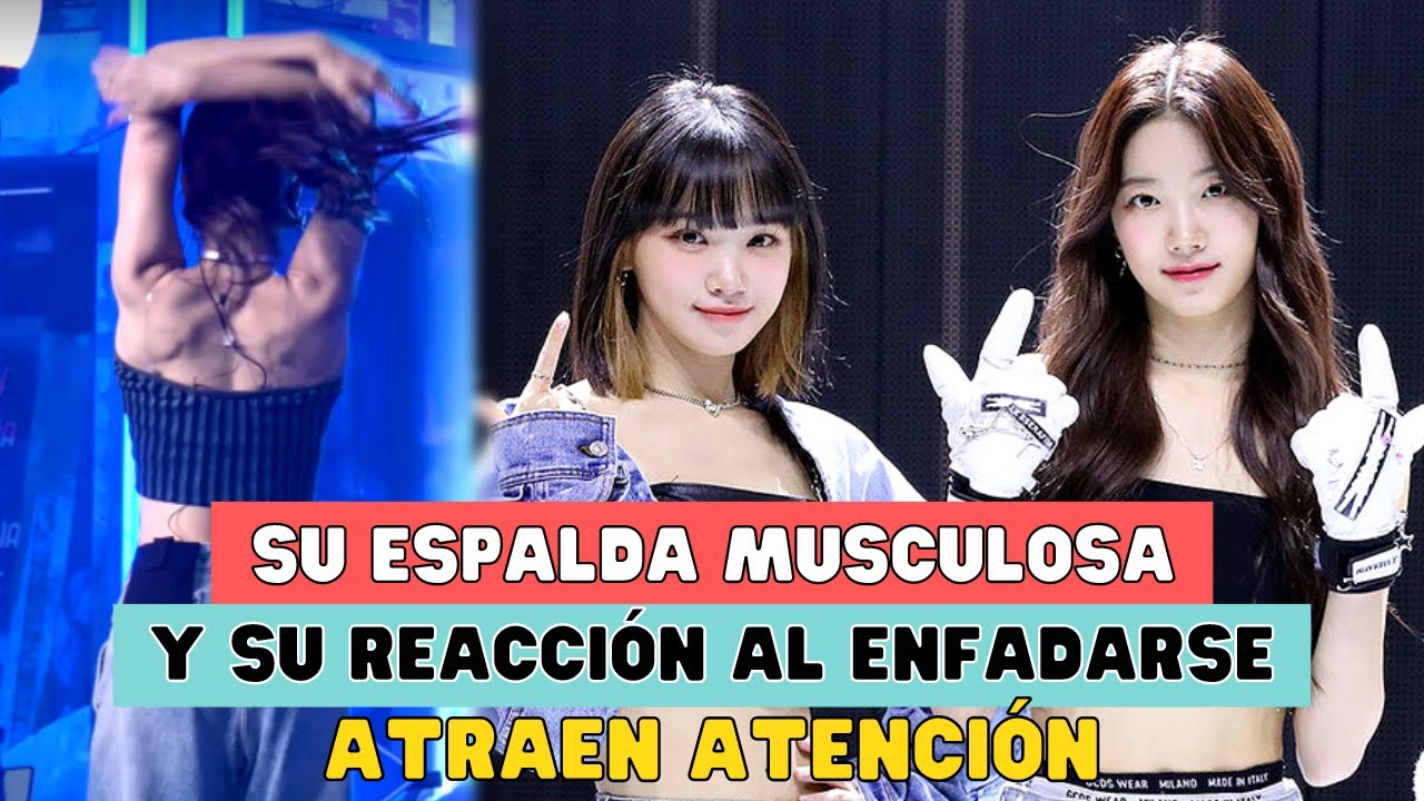 KAZUHA ATRAE ATENCIÓN POR SU ESPALDA MUSCULOSA Y CHAEWON POR ENFADARSE ...