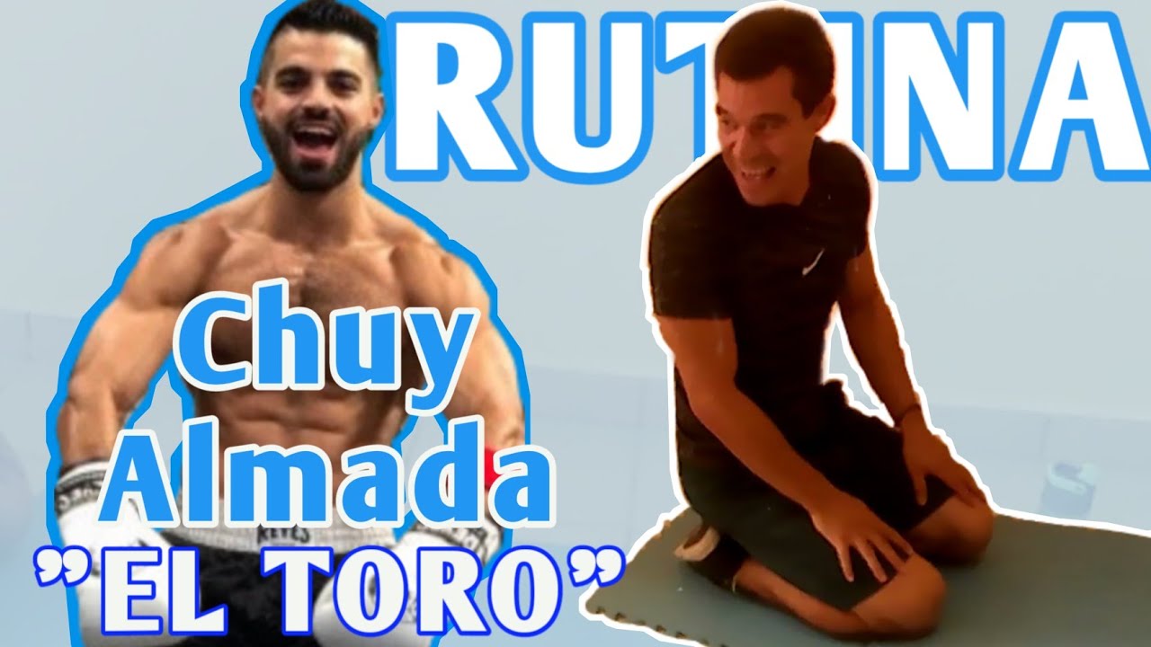 TRABAJANDO como CHUY ALMADA "el Toro" |RUTINA MATADORA| #suscribete # ...