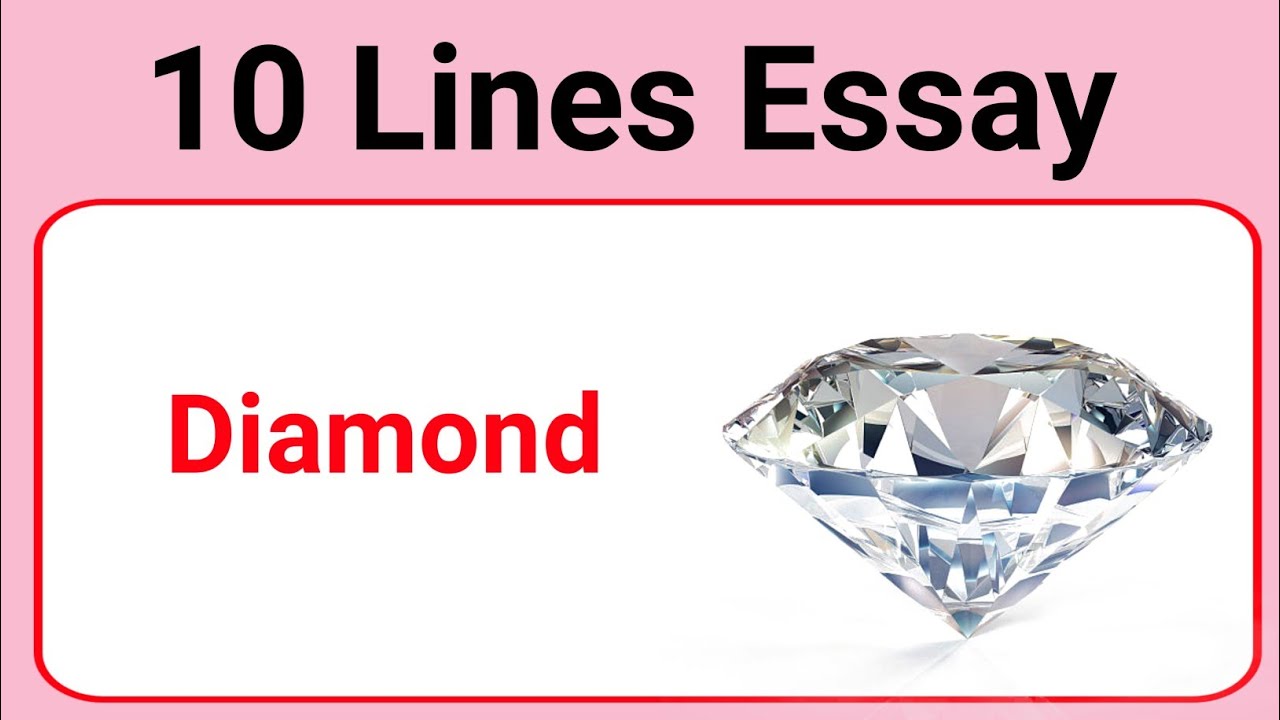 10 Lines on Diamond || Essay on Diamond in english || few lines about ...