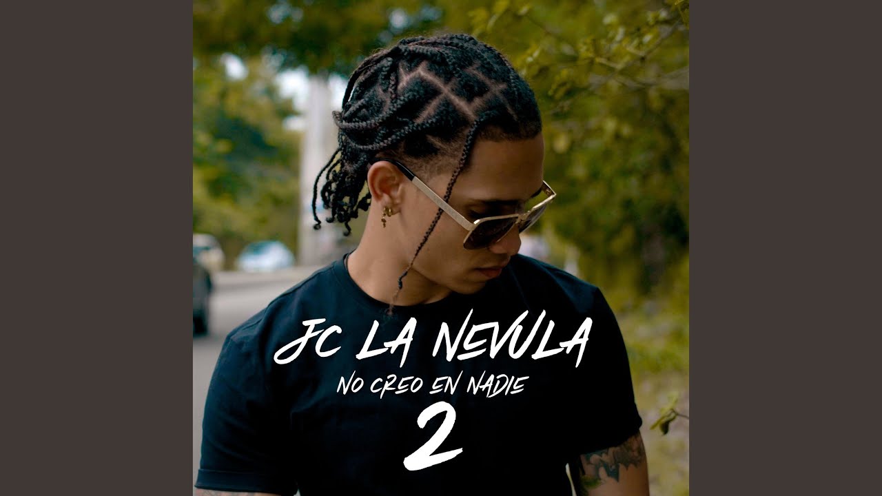 No Creo en Nadie 2 - YouTube Music
