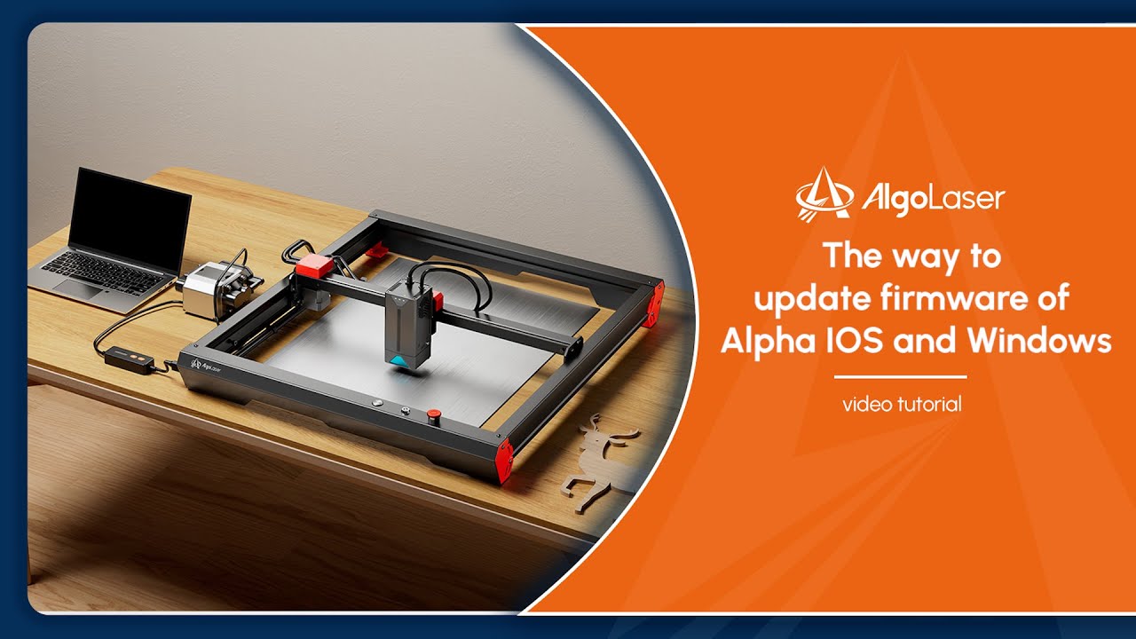 How to upgrade AlgoLaser Alpha firmware | IOS and Windows - YouTube