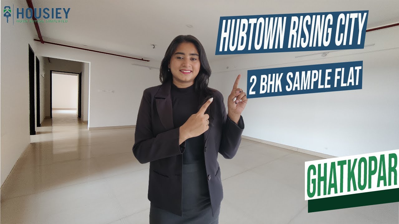 Hubtown Rising City | 2 BHK Sample Flat Tour [2025] | Hubtown Ghatkopar ...