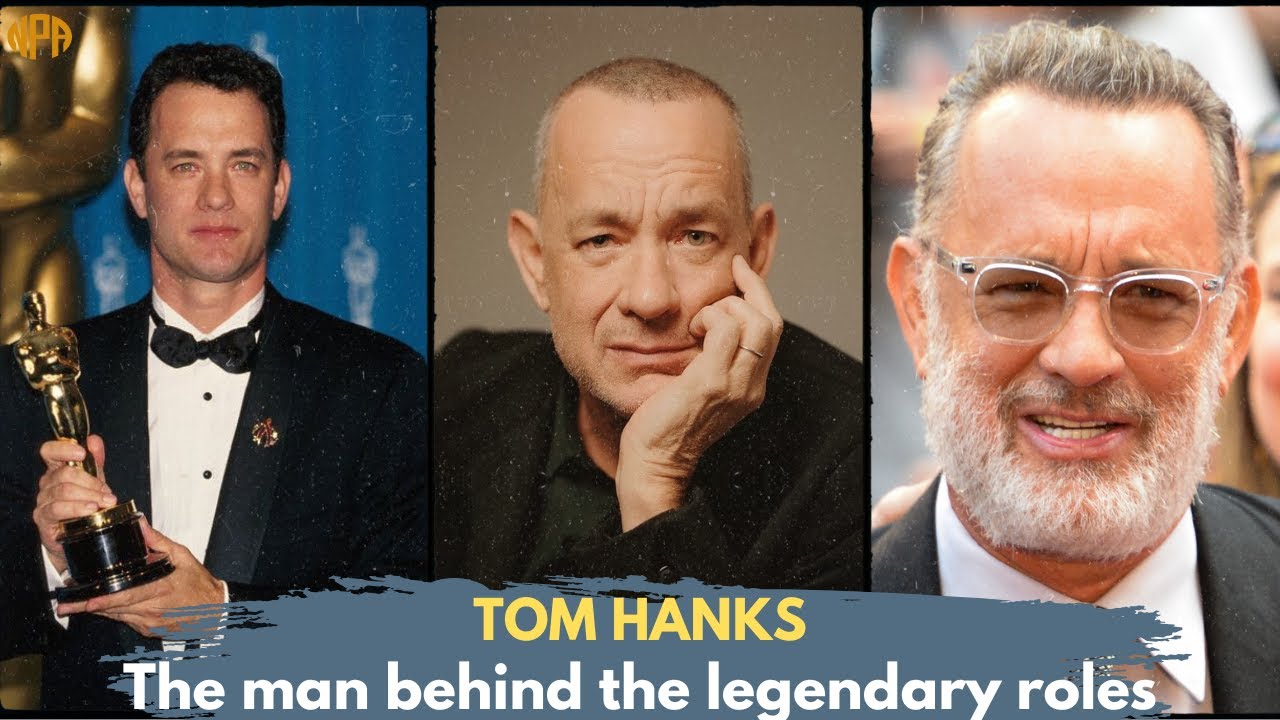 Tom Hanks Biography: The man behind the legendary roles - YouTube