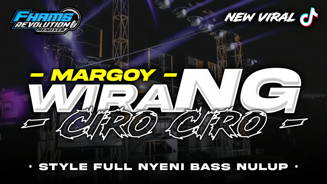 DJ WIRANG X CIRO CIRO • Viral TikTok Style Full Bass Nulup | FHAMS ...