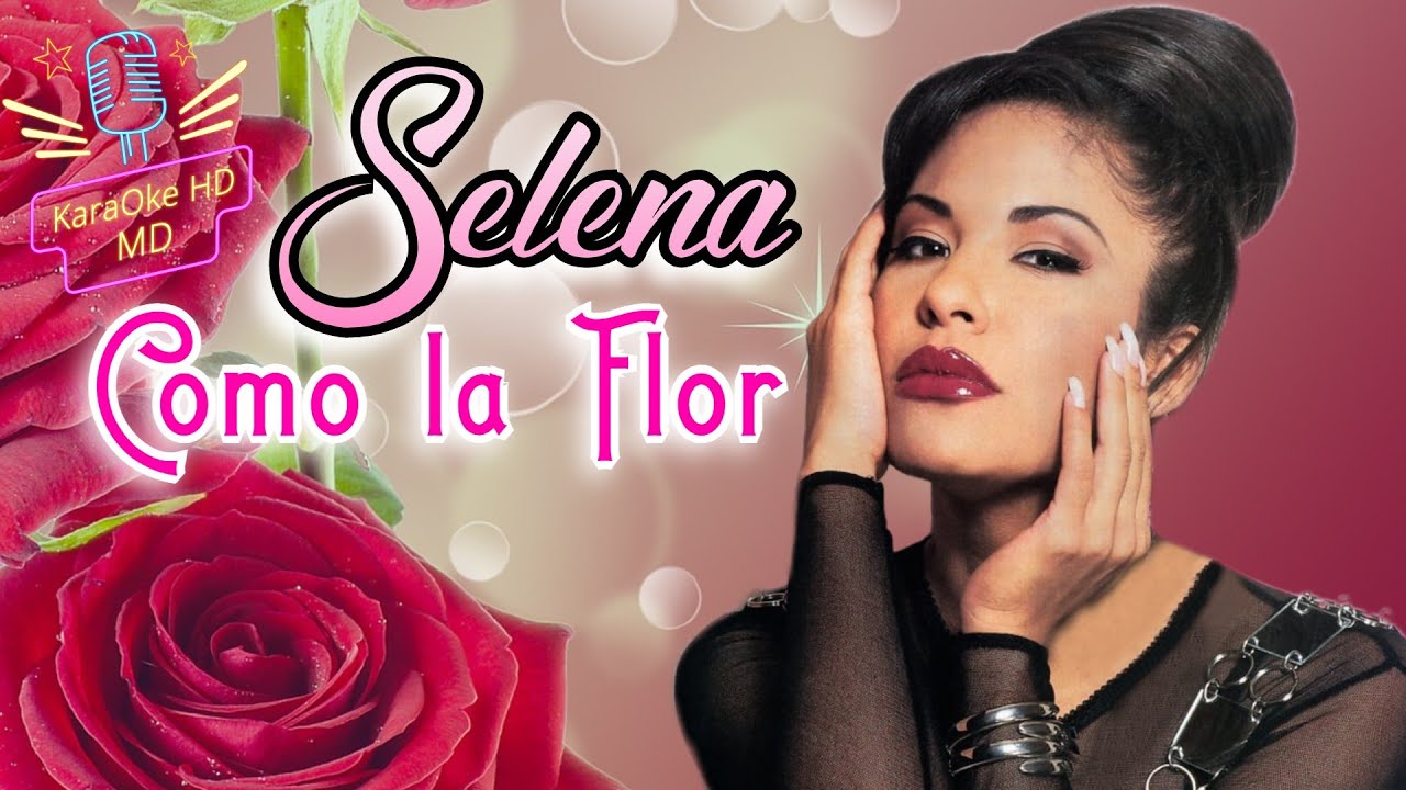 COMO LA FLOR - SELENA (KaraOke HD) - YouTube
