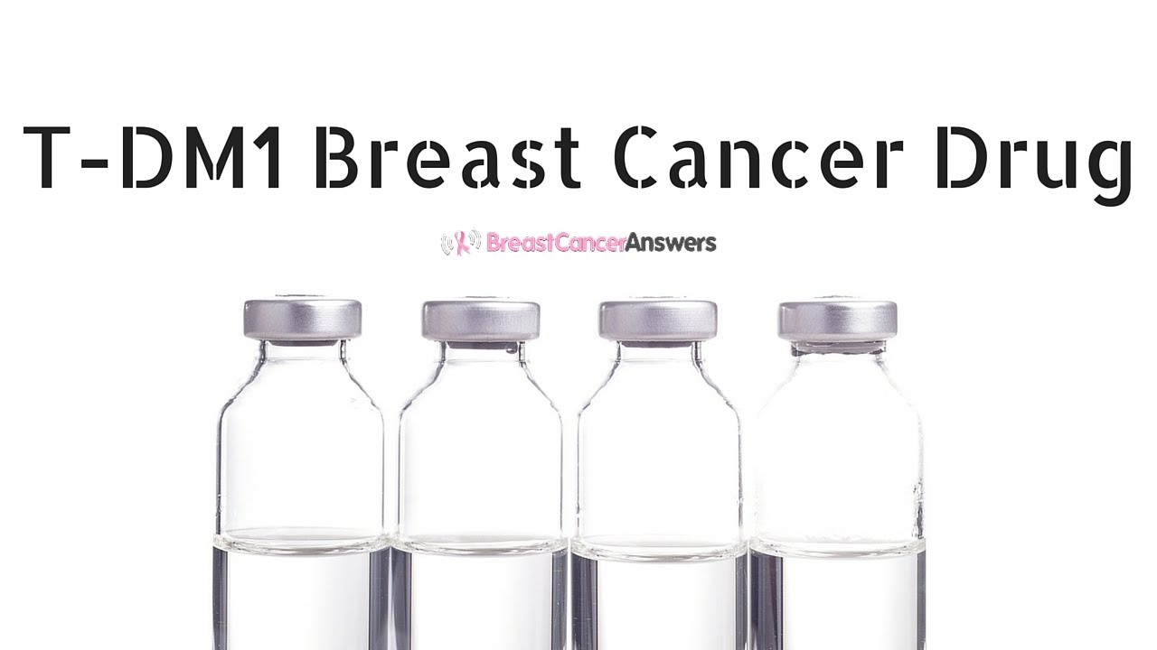 T-DM1 Breast Cancer Drug - YouTube