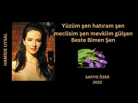 Yüzüm şen hatıram şen - Hamide Uysal