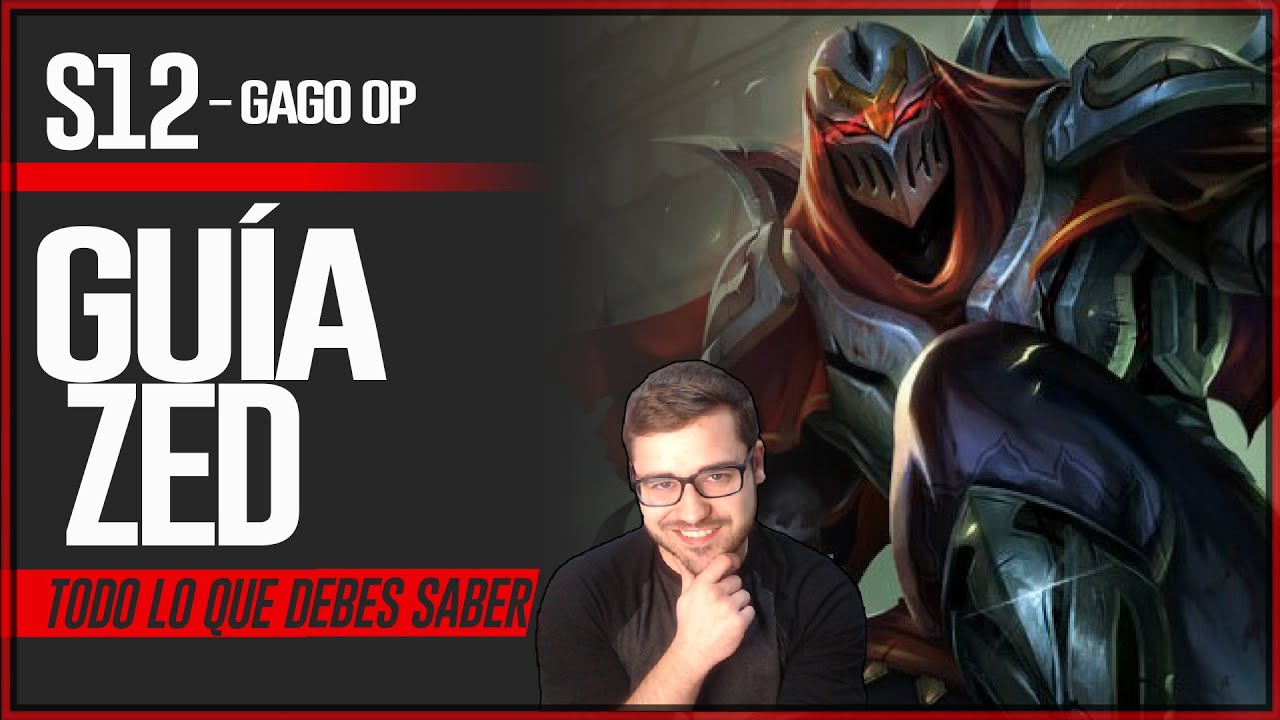 GUÍA ZED S12 MID, TOP y JUNGLA | COMO JUGAR CON ZED - COMBOS ...