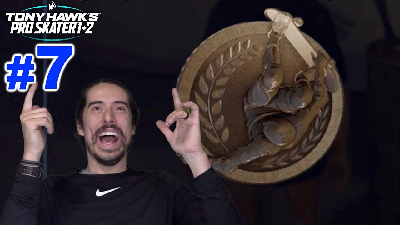 MY FIRST MEDAL! | Tony Hawk's Pro Skater 1+2 #7 - YouTube