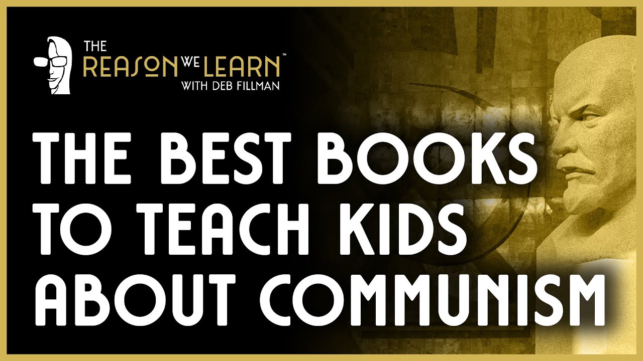 The Best Books for Teaching Kids About Communism - YouTube