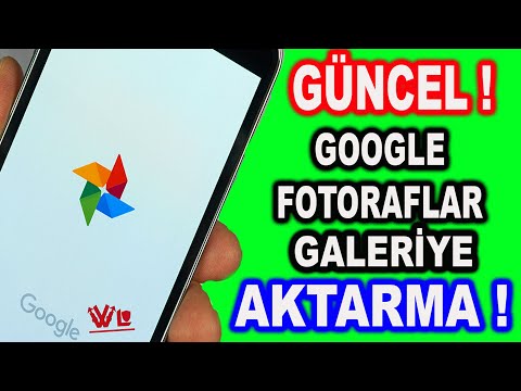 GOOGLE FOTORAFLAR GALERİYE AKTARMA ( BASİT GÜNCEL - 2025)