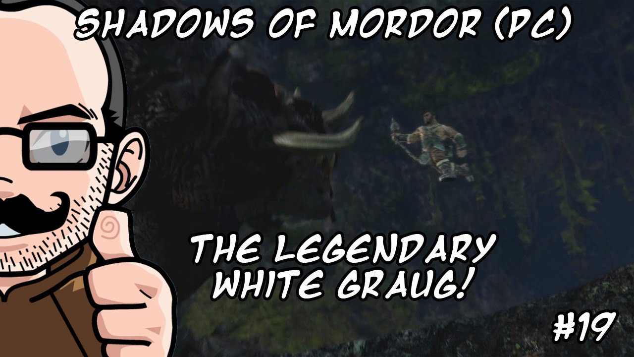 Middle Earth: Shadow Of Mordor #19 - The Legendary White Graug - YouTube