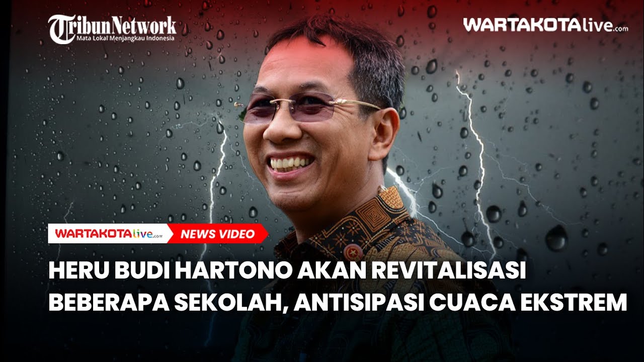 Heru Budi Hartono akan Revitalisasi Beberapa Sekolah, Antisipasi Cuaca ...
