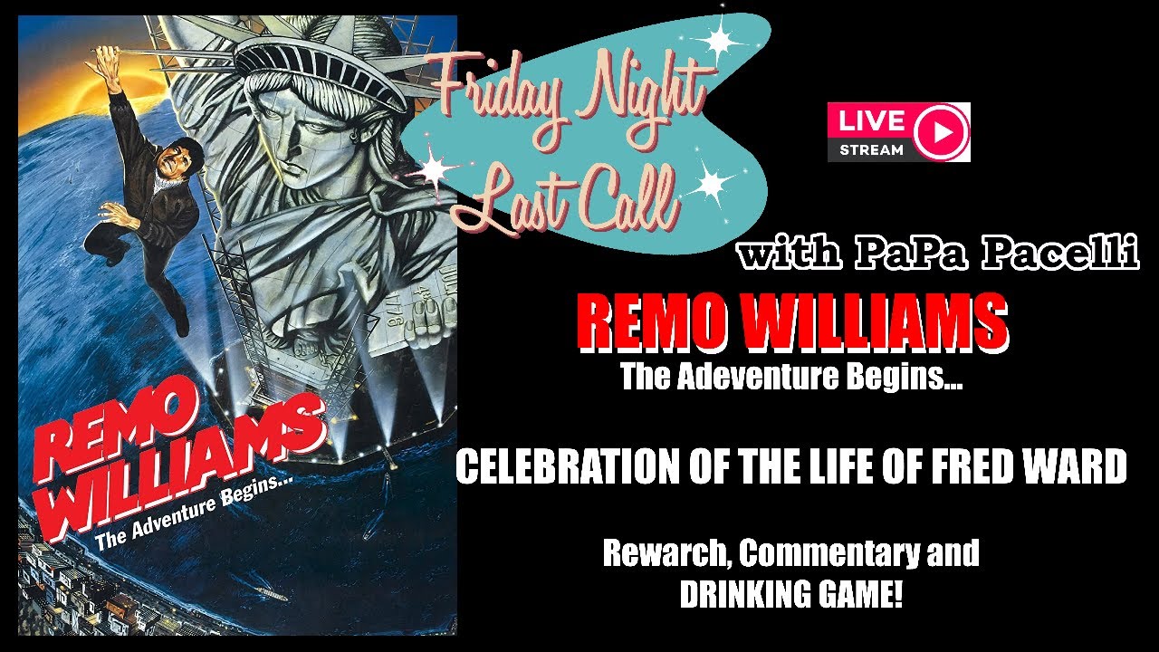 Friday Night Last Call - Remo Williams Rewatch, Fred Ward Memorial and ...