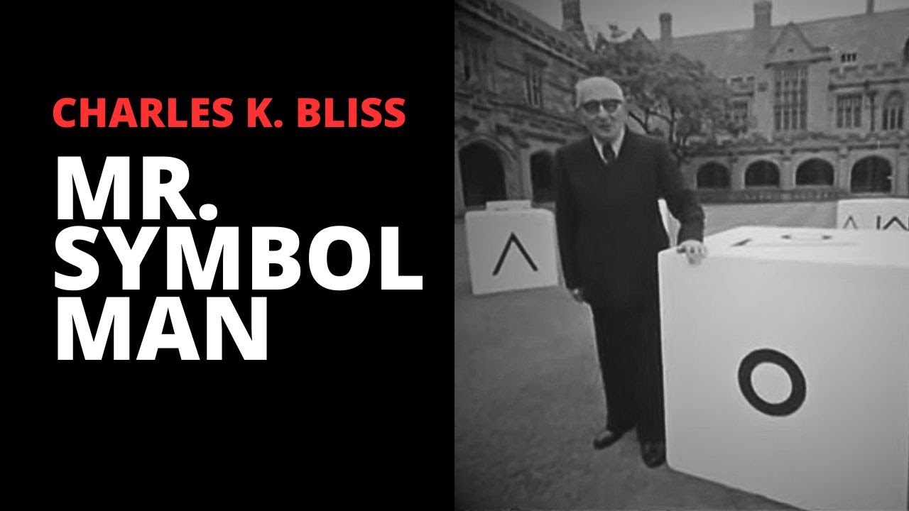 Charles K. Bliss : Mr Symbol Man - YouTube
