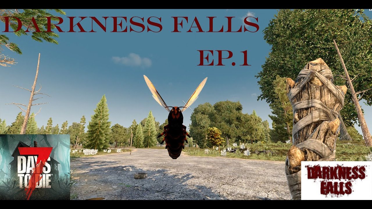 7 Days to Die - Darkness Falls MOD EP 1 (Alpha 20) - YouTube